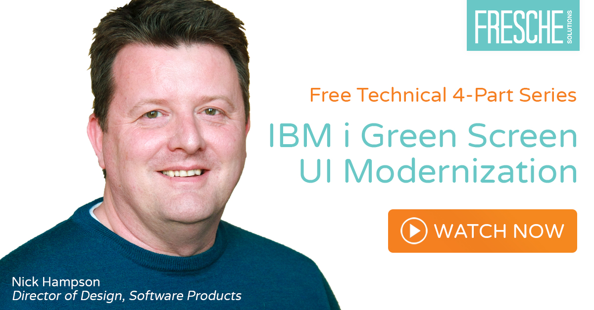 IBM i Green Screen UI Modernization: 4-Part Series | Fresche